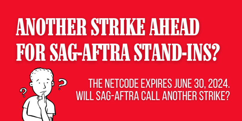Will SAG-AFTRA Stand-Ins Go on Strike Again in 2024? – Stand-In Central